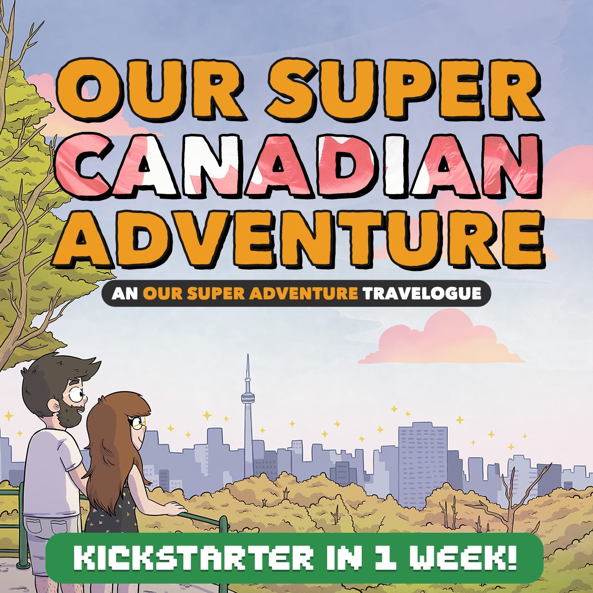 Our Super Canadian Adventure #3 – Gravy Spiders! – Our Super Adventure